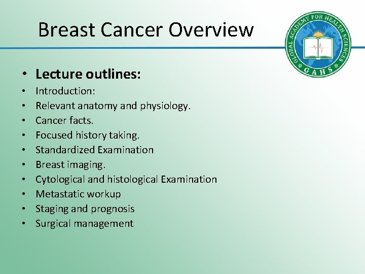 Breast Cancer Overview Jamal Masad Melhem Professor Surgical