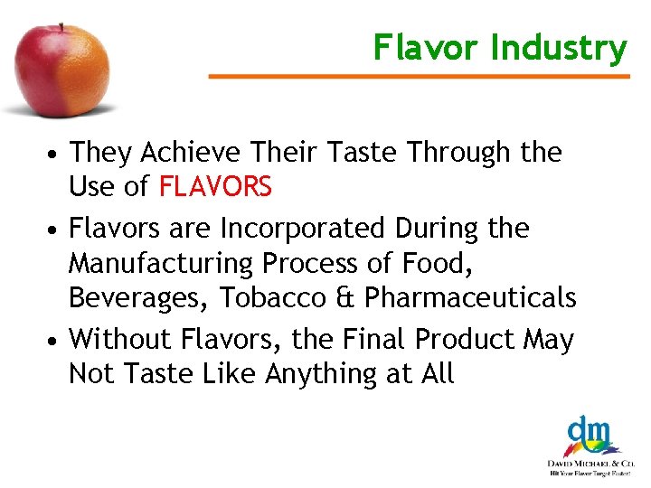 David Michael Co An Overview of the Industry