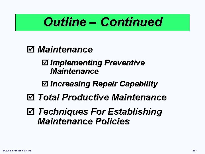 Operations Management Chapter 17 Maintenance and Reliability Power