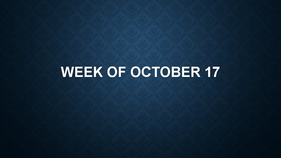 WEEK OF OCTOBER 17 GRAMMAR AND COMPMONDAY DLP
