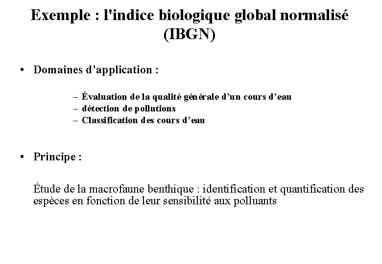 Pourquoi surveiller la qualit de lenvironnement Les perturbations