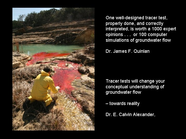 The use of fluorescent tracers as a groundwater