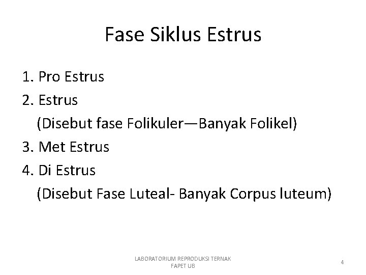 MATERI 4 SIKLUS ESTRUS MK ILMU REPRODUKSI TERNAK