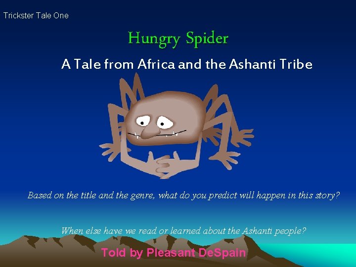 Trickster Tales Theme One Rogers Public Schools Grade