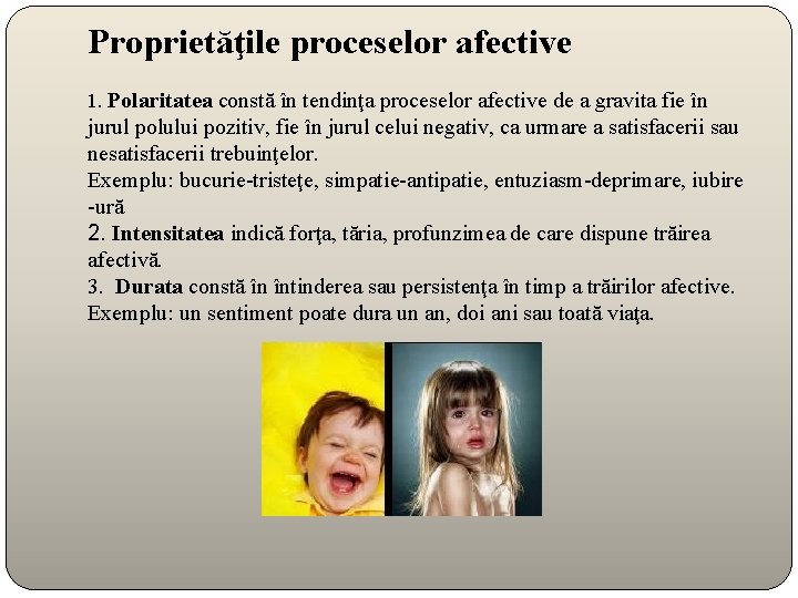 PROCESE PSIHICE REGLATORII PROCESE PSIHICE REGLATORII MOTIVATIA VOINTA