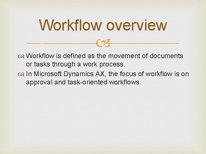 Workflow in Dynamics AX 2012 By Nasheet Ahmed