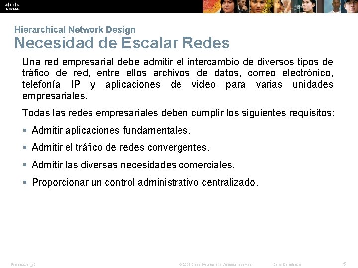 Chapter 1 Introduction to Scaling Networks PresentationID 2008