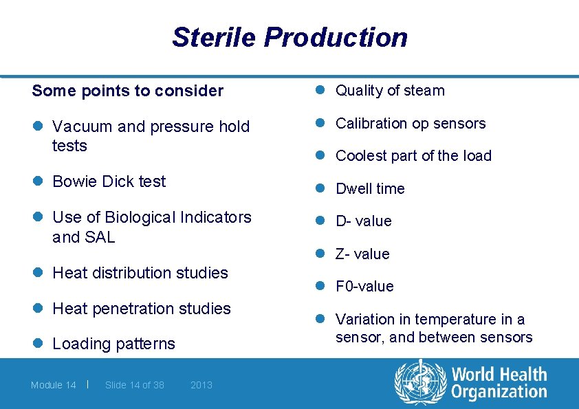 Basic Principles of GMP for Sterile Pharmaceutical Products