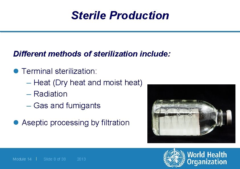 Basic Principles of GMP for Sterile Pharmaceutical Products