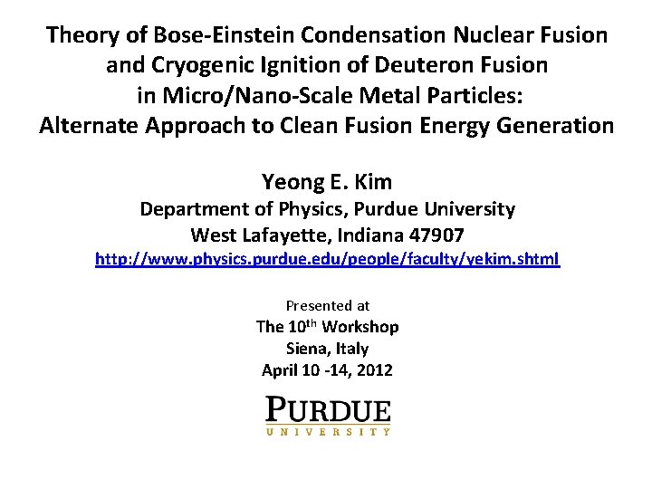 Theory of BoseEinstein Condensation Nuclear Fusion and Cryogenic