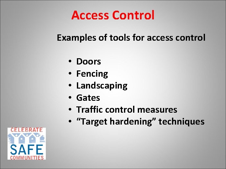 Celebrate Safe Communities How CPTED and related activities