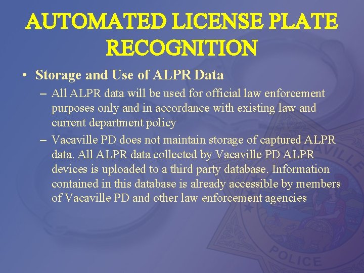 VACAVILLE POLICE DEPARTMENT ALPR PROGRAM AUTOMATED LICENSE PLATE