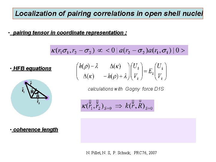TwoBody Correlations and Pairing Localization in Open Shell