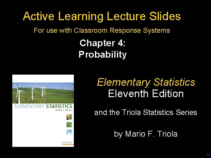 Active Learning Lecture Slides For use with Classroom