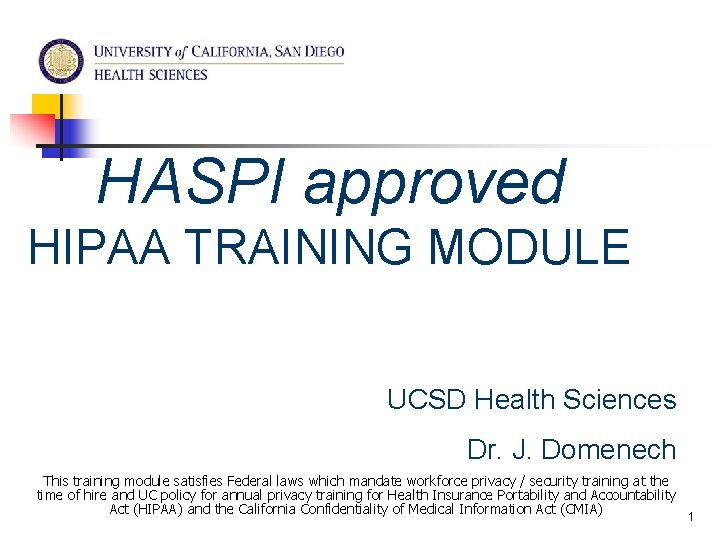 HASPI approved HIPAA TRAINING MODULE UCSD Health Sciences