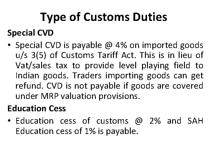 Basics of Custom Duty Basics of Customs Duty