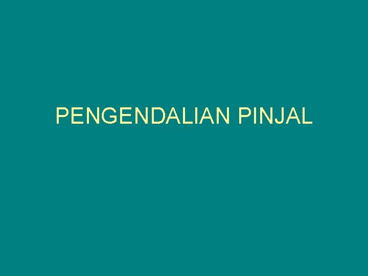 PENGENDALIAN PINJAL Pada Manusia Proteksi Individu Menjaga Kebersihan