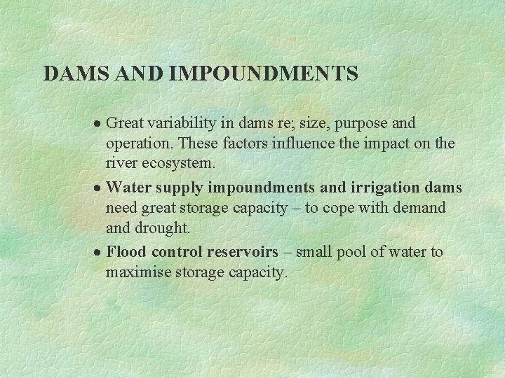 River Regulation Dam Construction Effects on Rivers and