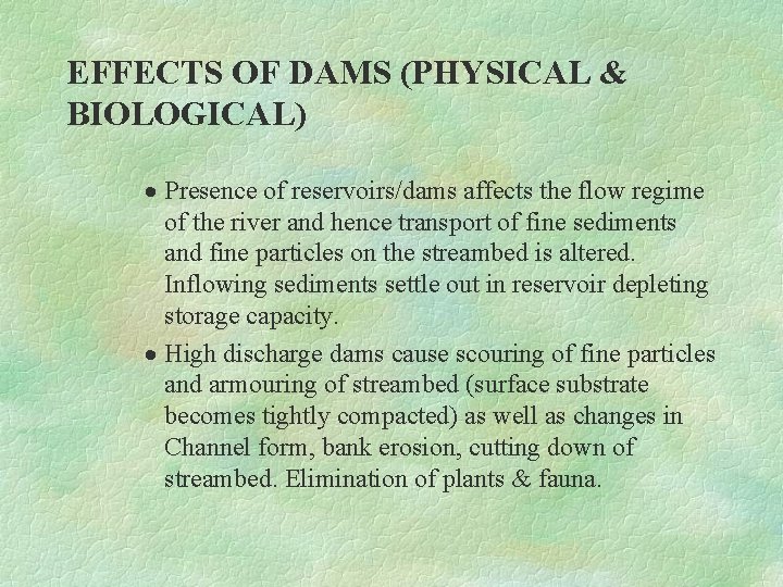 River Regulation Dam Construction Effects on Rivers and