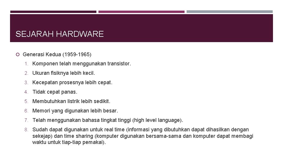 PERKEMBANGAN HARDWARE KOMPUTER PENGANTAR TEKNOLOGI INFORMASI C PERMULAAN
