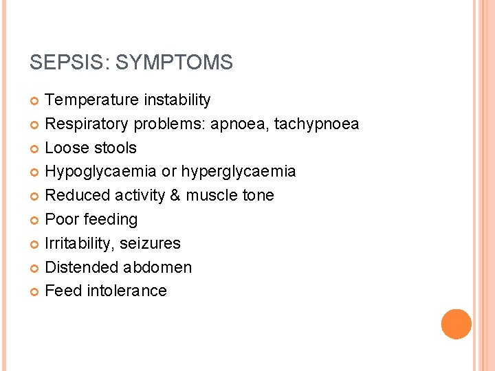 NEONATAL SEPSIS BY NICOLE STEVENS NEONATAL SEPSIS Definition