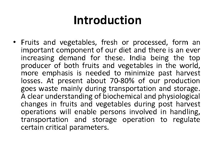 POST HARVEST MANAGEMENT OF FRUITS AND VEGETABLES Department