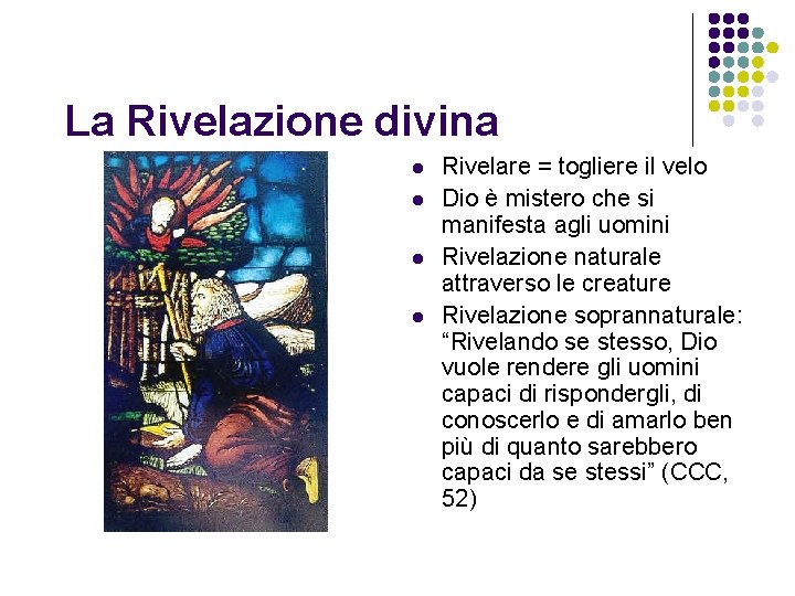 LA RIVELAZIONE DIVINA Parole e fatti biblici Capitolo