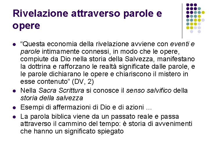 LA RIVELAZIONE DIVINA Parole e fatti biblici Capitolo