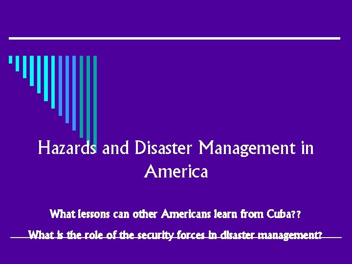 Hazards and Disaster Management in America What lessons