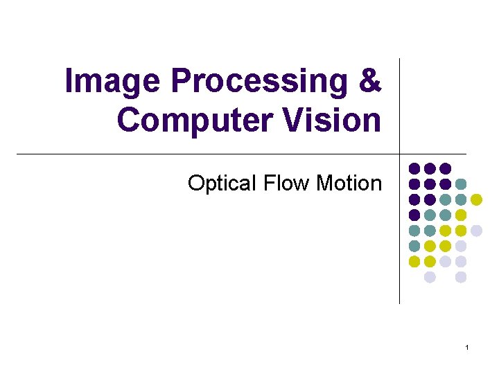 Image Processing Computer Vision Optical Flow Motion 1