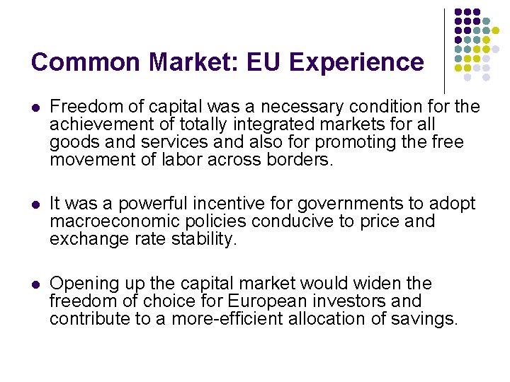 THE THEORY OF COMMON MARKET Common Market l
