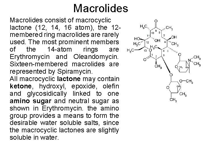Macrolides consist of macrocyclic lactone 12 14 16