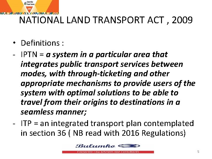 KEY NOTABLES IN THE NLTA AMENDMENT BILL AND