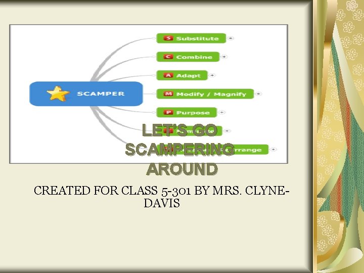 Scamper LETS GO SCAMPERING AROUND CREATED FOR CLASS