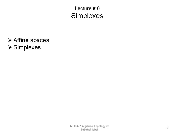 Algebraic Topology MTH 477 For Master of Mathematics