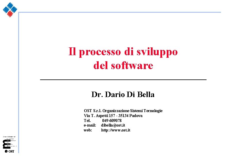 Il processo di sviluppo del software Dr Dario