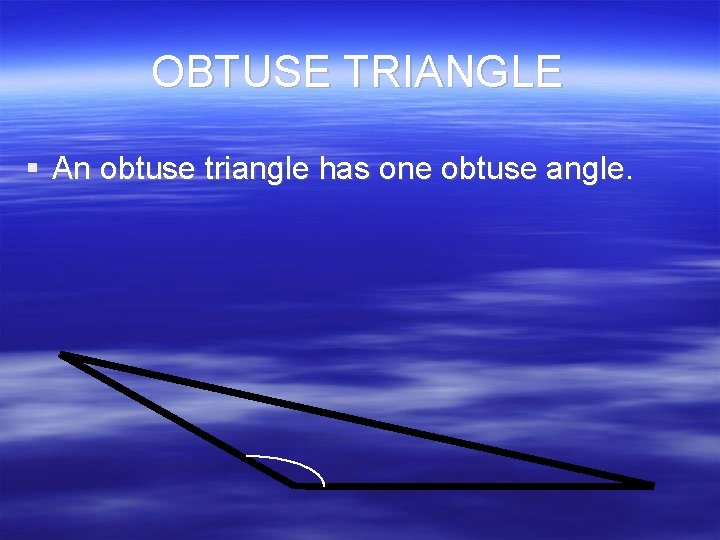 Triangles I can differentiate between the different types