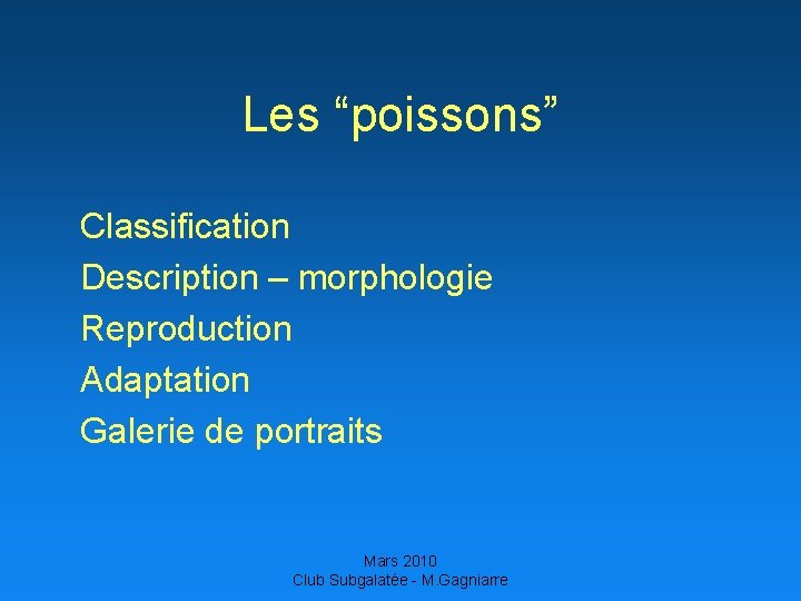 Les poissons Classification Description morphologie Reproduction ...