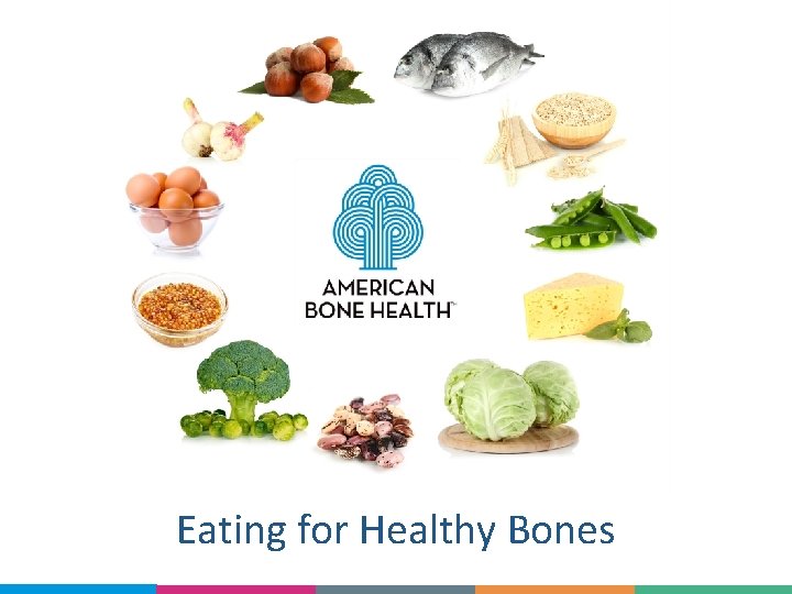 Eating for Healthy Bones True or False 1