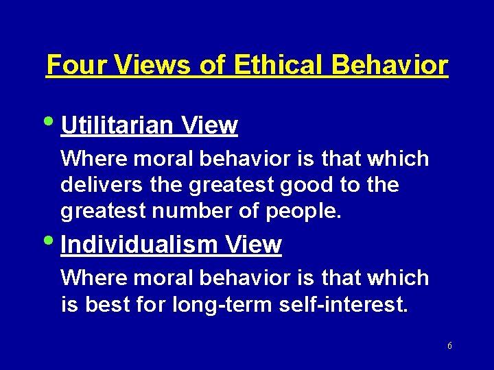 Managing with Ethics and Social Responsibility We Will