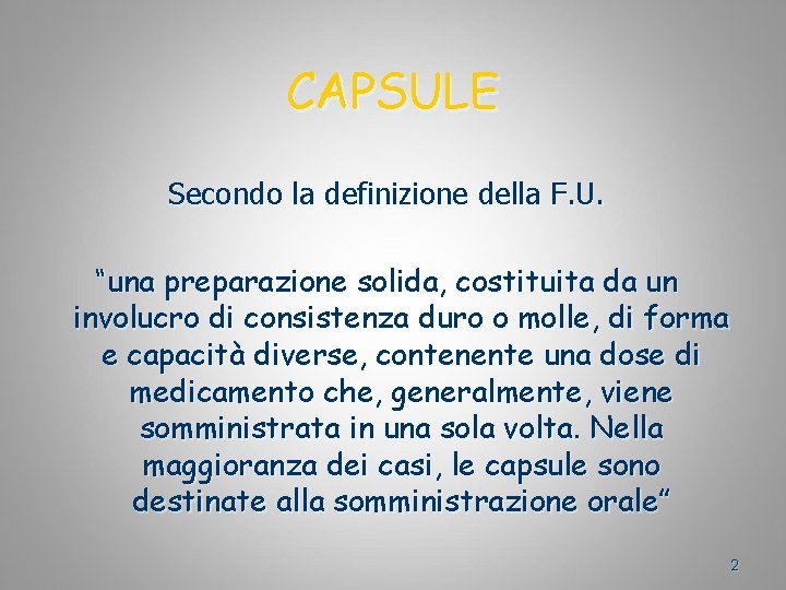 Le capsule Pierandrea Cicconetti Cenni su cartine e