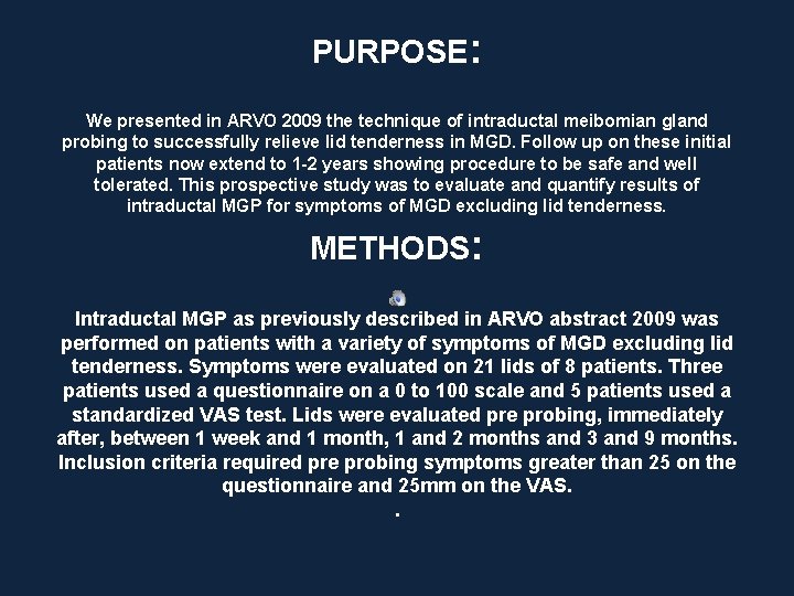 Results of Intraductal Meibomian Gland Probing MGP for