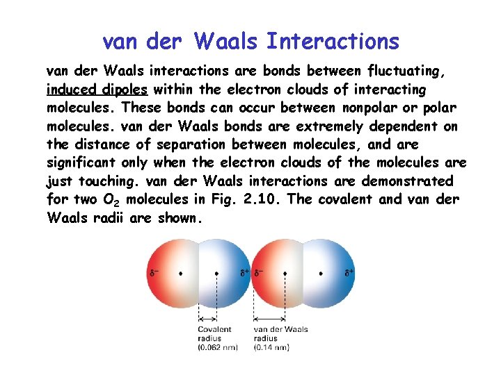 Chap 2 Chemical Foundations Topics Chemical Bonds Noncovalent