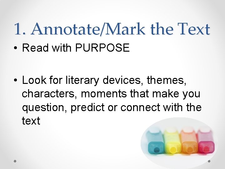 How to Read CLOSELY and SUCCESSFULLY 1 AnnotateMark