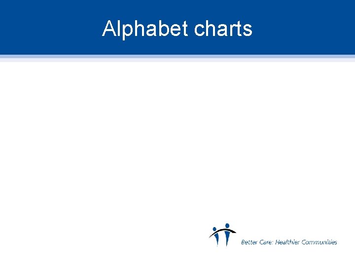 Chailey Communication System A published vocabulary designed for
