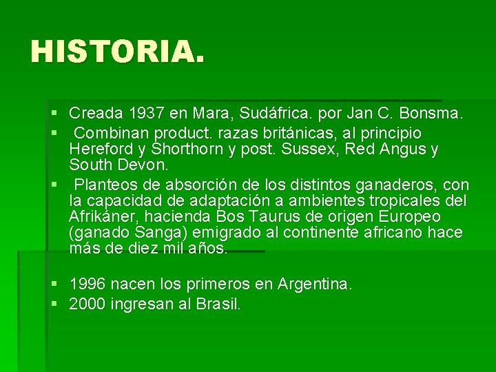 RAZAS BOVINAS PRODUCCION POLIGASTRICOS RAZAS BOVINAS GENERO Bos