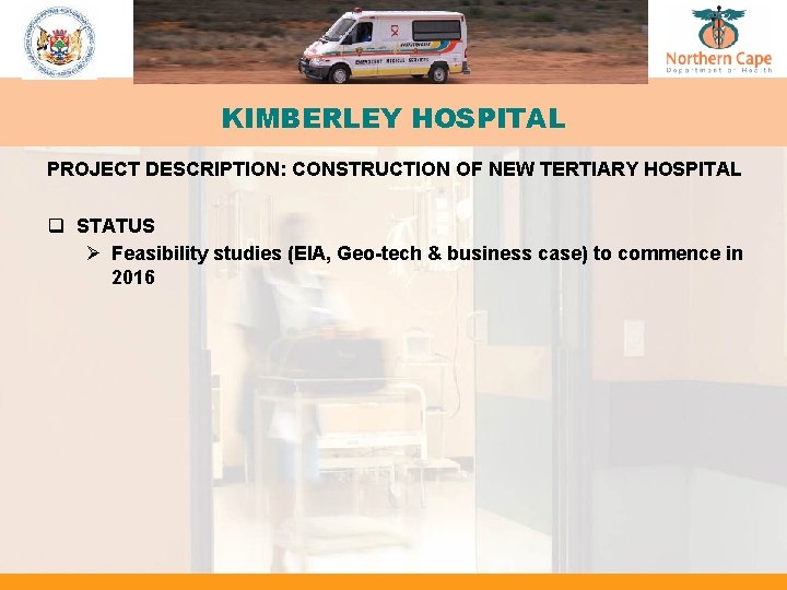 Northern Cape Department of Health HOSPITAL REVITALISATION PROGRAMME