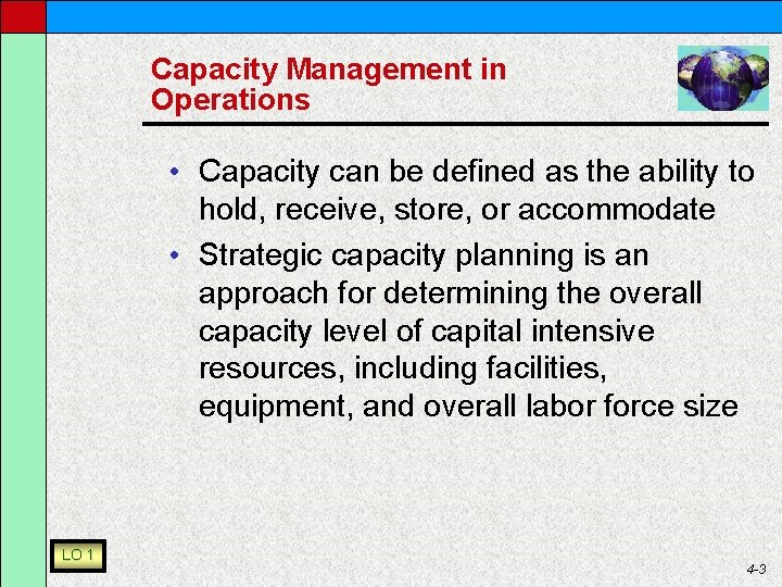 Chapter 4 Strategic Capacity Management Mc GrawHillIrwin Copyright