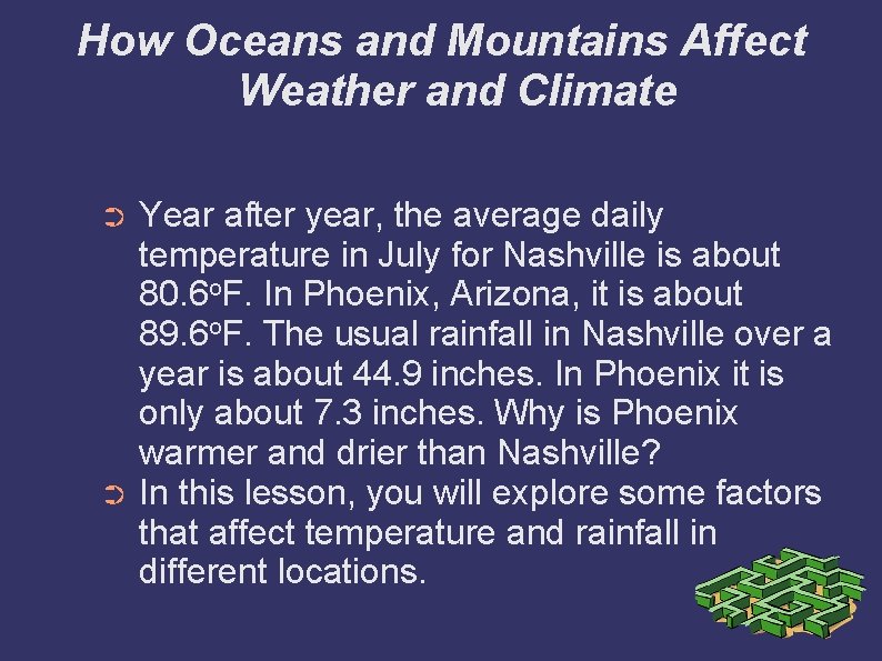 How Oceans and Mountains Affect Weather and Climate