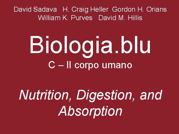 David Sadava H Craig Heller Gordon H Orians